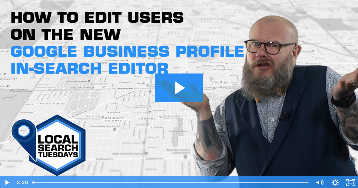 How to Edit Users on the New Google Business Profile In-Search Editor ...