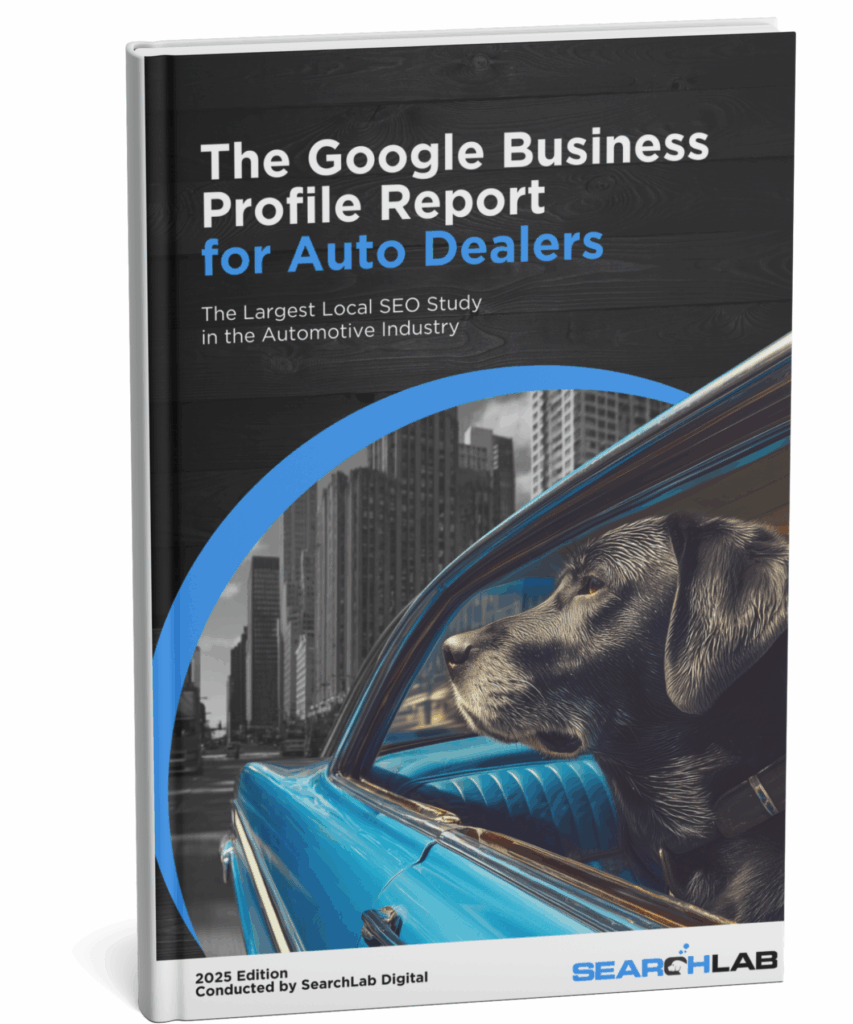 2025 Google Business Profile Report Automotive Edition - SearchLab Digital